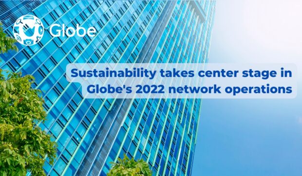 Sustainability takes center stage in Globe's 2022 network operations